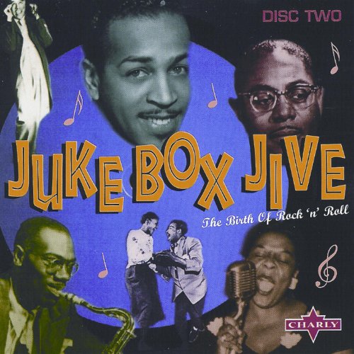 Juke Box Jive - The Birth Of Rock 'N' Roll CD2 von Various artists bei ...