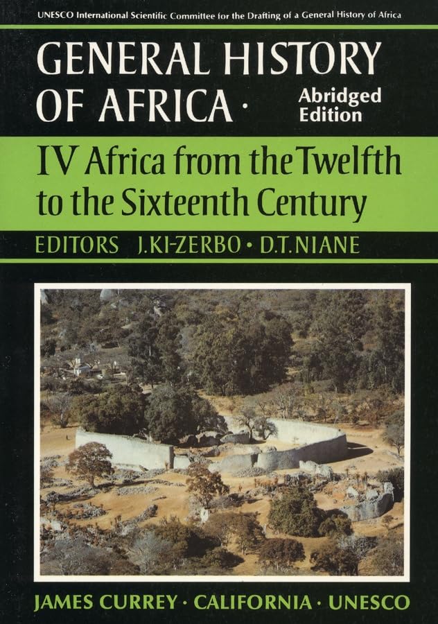 Africa from the Twelfth to the Sixteenth Century (General History of ...