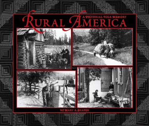 Rural America: A Pictorial Folk Memory: Shafer, Mary A.: 9781572230217 ...