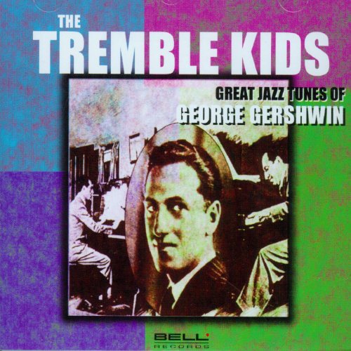 Play Great Jazz Tunes Of George Gershwin by The Tremble Kids on Amazon ...