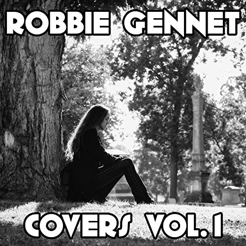 Play Covers, Vol. 1 by Robbie Gennet on Amazon Music