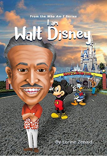 I Am Walt Disney (Who Am I Series): Zenaid, Lorine, Longoria, Alisa ...