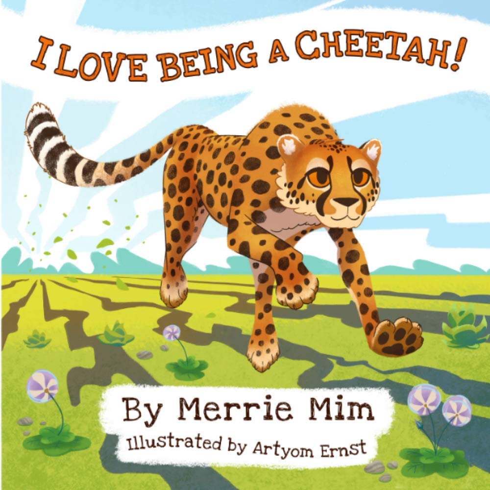 I Love Being a Cheetah!: A Lively Picture and Rhyming Book for ...