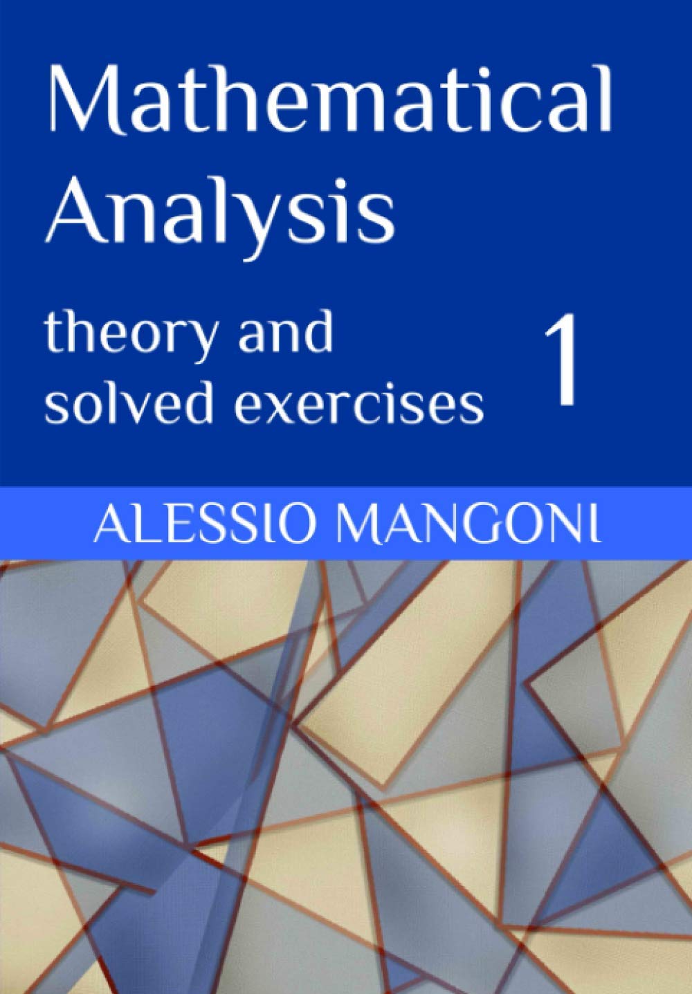 Amazon.com: Mathematical Analysis 1: theory and solved exercises ...