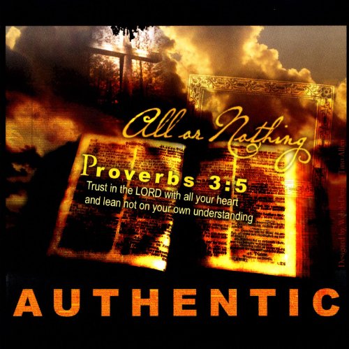 Amazon.com: All Or Nothing : Authentic: Digital Music
