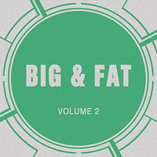 Amazon MusicでBig and FatのBig & Fat, Vol. 2を再生する