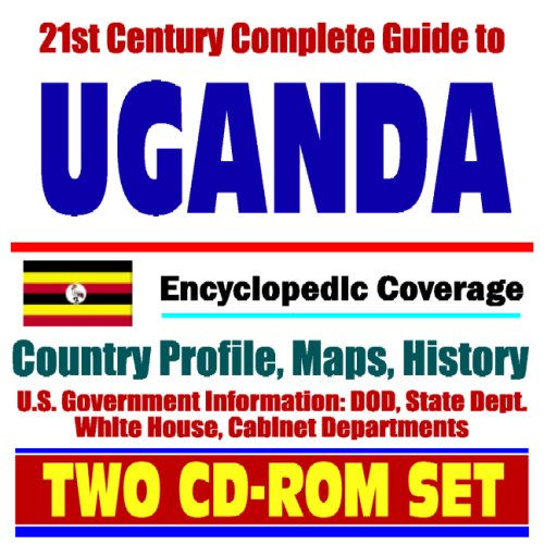 21st Century Complete Guide to Uganda - Encyclopedic Coverage, Country ...