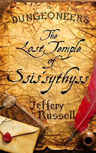 The Lost Temple of Ssis'sythyss (The Dungeoneers Book 3) eBook ...