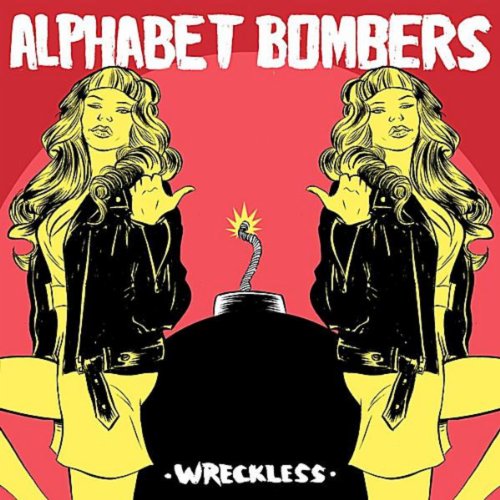 Amazon MusicでAlphabet BombersのWrecklessを再生する