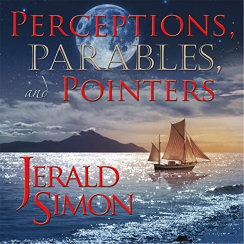 Amazon MusicでJerald SimonのPerceptions, Parables, And Pointersを再生する