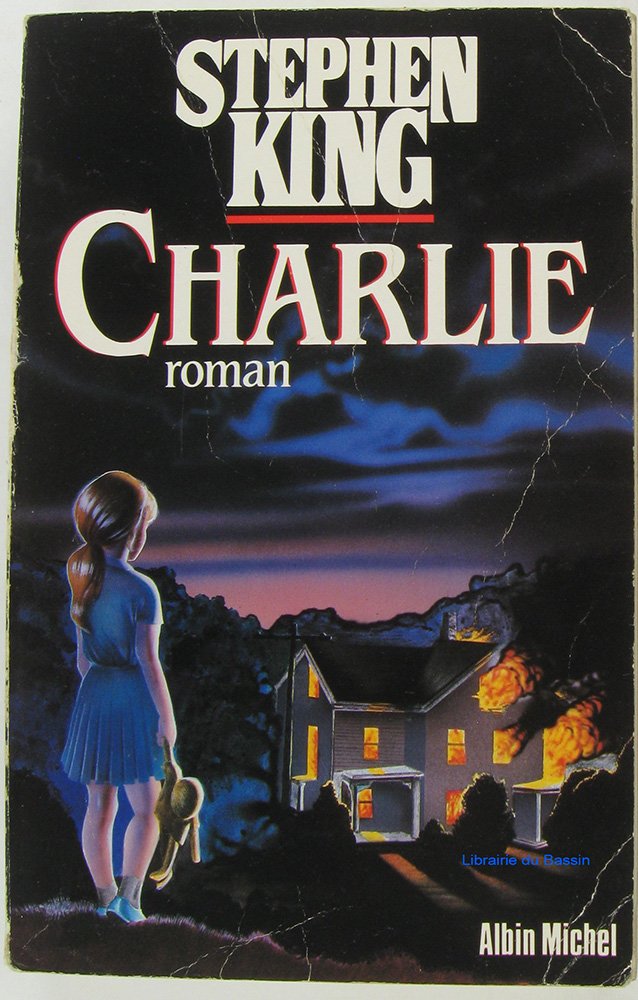Charlie (French Edition): King, Stephen, Lennox, F.M.: 9782226021564 ...