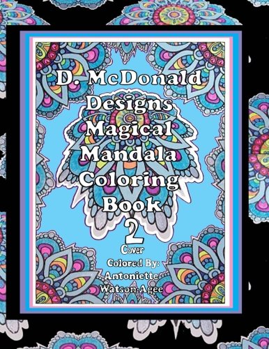 Amazon.com: D. McDonald Designs Magical Mandala Coloring Book 2: ...