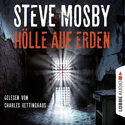 Hölle auf Erden (Audio Download): Steve Mosby, Charles Rettinghaus ...