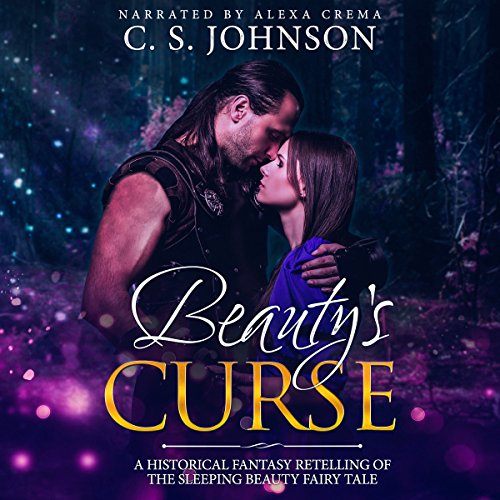Beauty's Curse: Once Upon a Princess, Book 1 (Audio Download): C. S ...