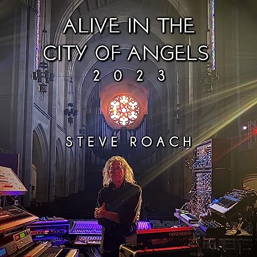 Play Alive in the City Of Angels (L.A. 2023) by Steve Roach on Amazon Music