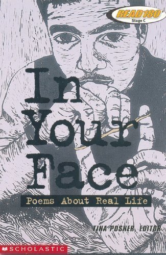 In Your Face: Poems About Real Life (Read 180, Stage C): Tina Posner ...