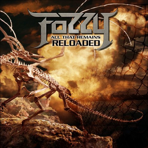 Fozzy - All That Remains Reloaded (W/Dvd) - Amazon.com Music