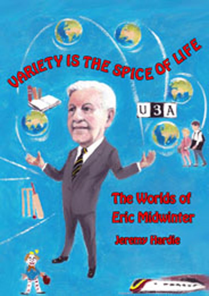 Variety is the Spice of Life: The Worlds of Eric Midwinter: Amazon.co ...