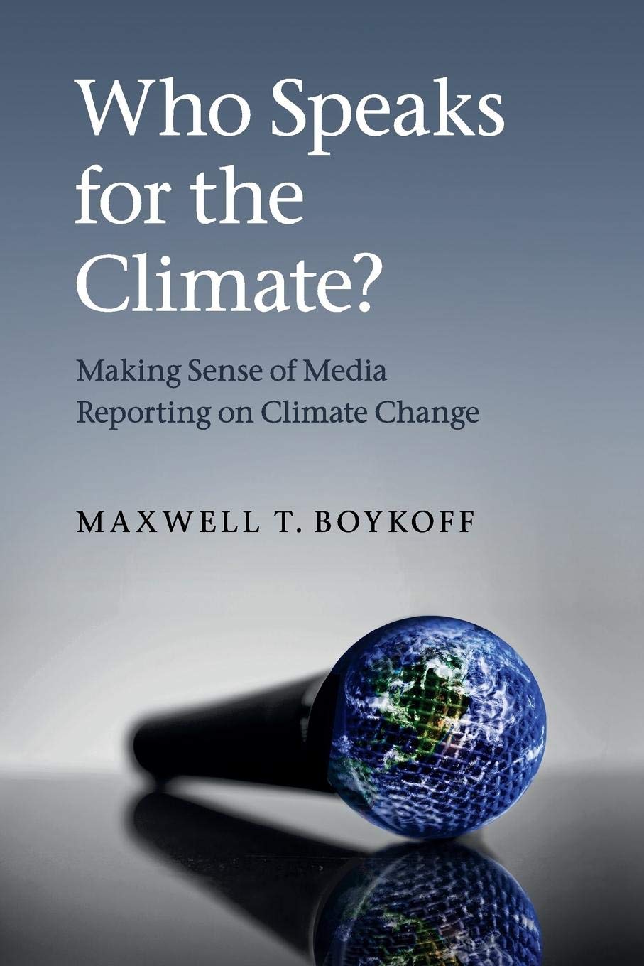 Amazon.com: Who Speaks for the Climate?: Making Sense of Media ...
