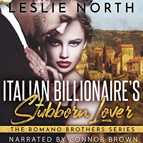 Amazon.com: Italian Billionaire’s Stubborn Lover: The Romano Brothers series, Book 1 (Audible ...