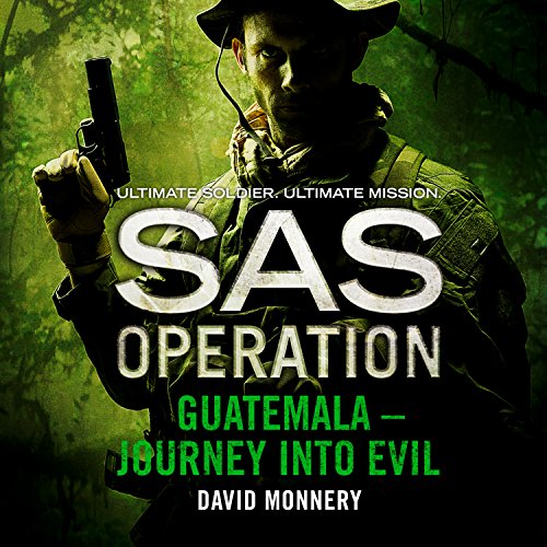 Amazon.com: Guatemala - Journey into Evil: SAS Operation (Audible Audio ...