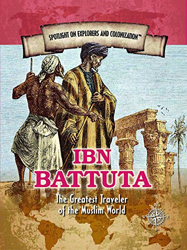 Amazon.com: Ibn Battuta: The Greatest Traveler of the Muslim World ...