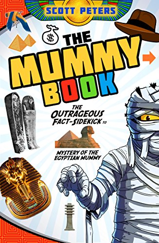 Amazon.com: The Mummy Book: An Outrageous Fact Sidekick To Mystery of ...