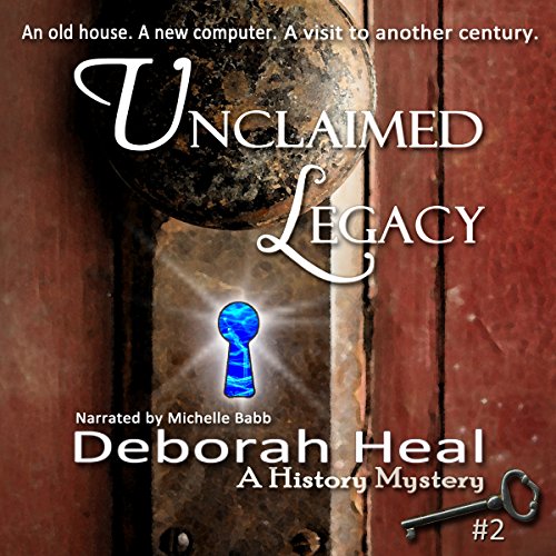 Amazon.com: Unclaimed Legacy: Book 2 in the History Mystery Series ...