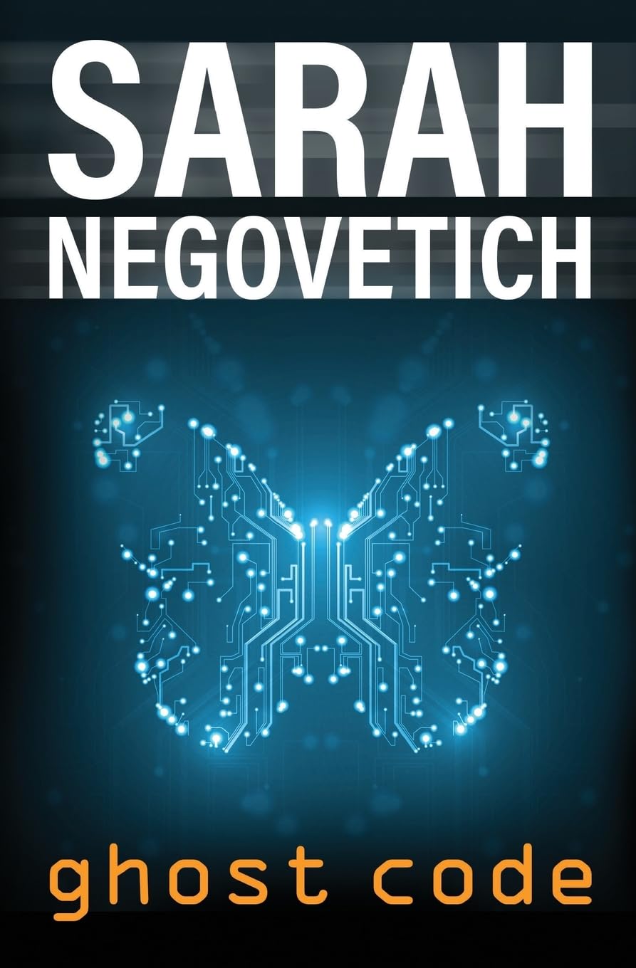 Ghost Code: Negovetich, Sarah: 9781544731780: Amazon.com: Books