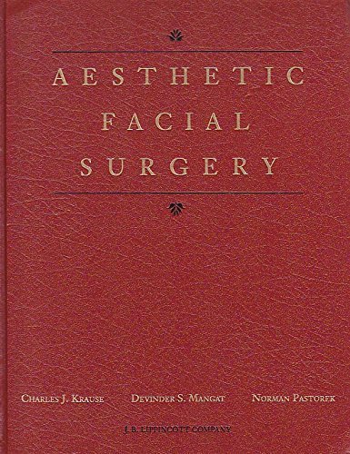 Aesthetic Facial Surgery: Krause, Charles J., Pastorek, Norman, Mangat ...