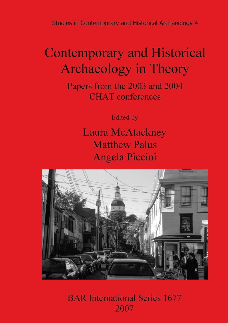 Contemporary and Historical Archaeology in Theory (BAR International ...