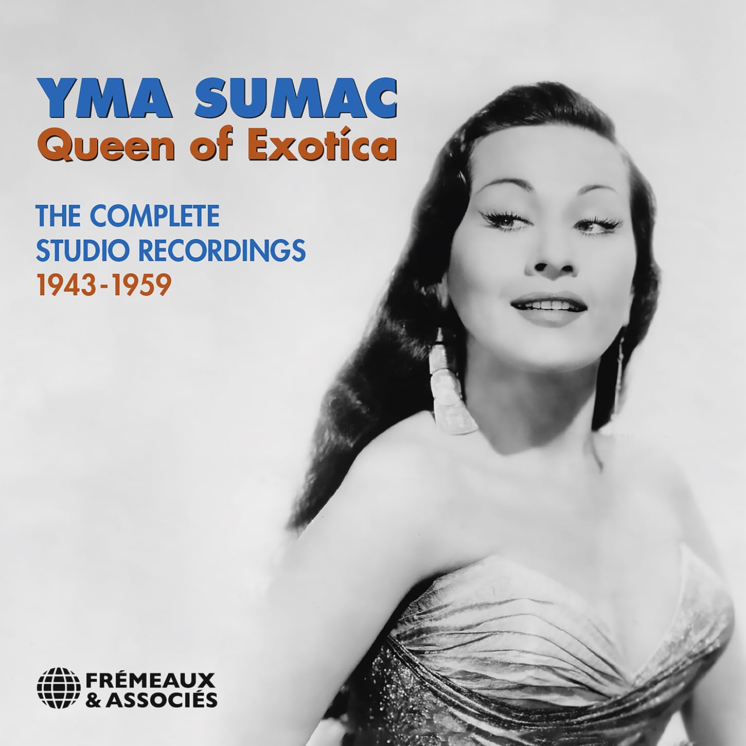 Yma Sumac, Various Artists, Various - Complete Queen of Exotica ...