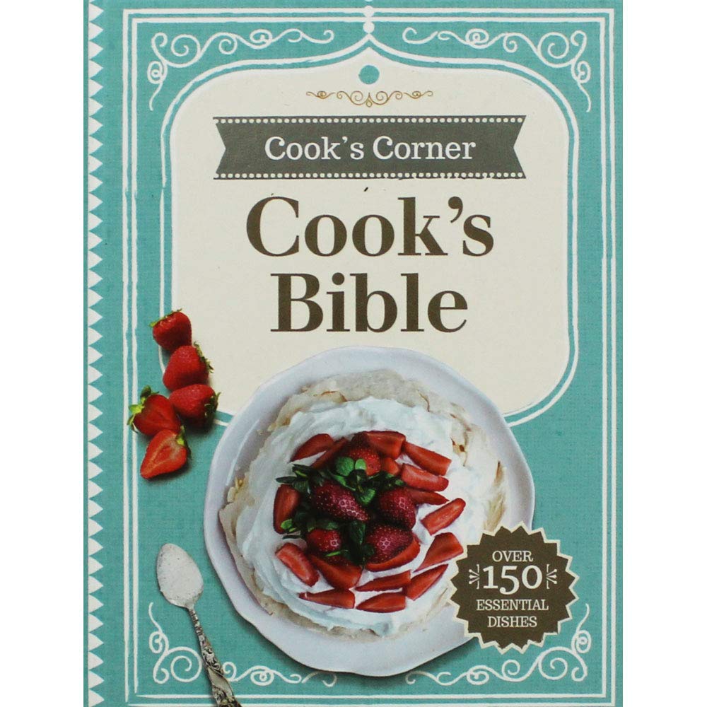 Cook's Bible (Cook's Corner): Amazon.co.uk: 9781788101813: Books