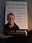 Buseyisms: Gary Busey's Basic Instructions Before Leaving Earth: Busey ...