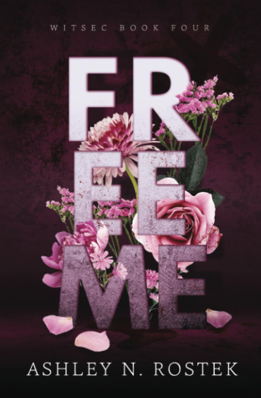 Free Me (WITSEC): Amazon.co.uk: Rostek, Ashley N.: 9798858156420: Books