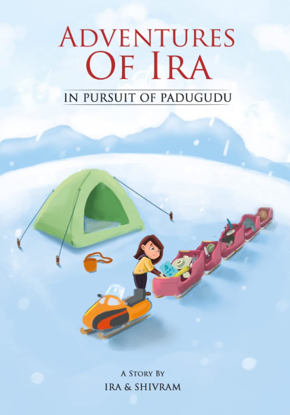 Adventures of Ira: In Pursuit of Padugudu: Anantha Raman, Shivram ...