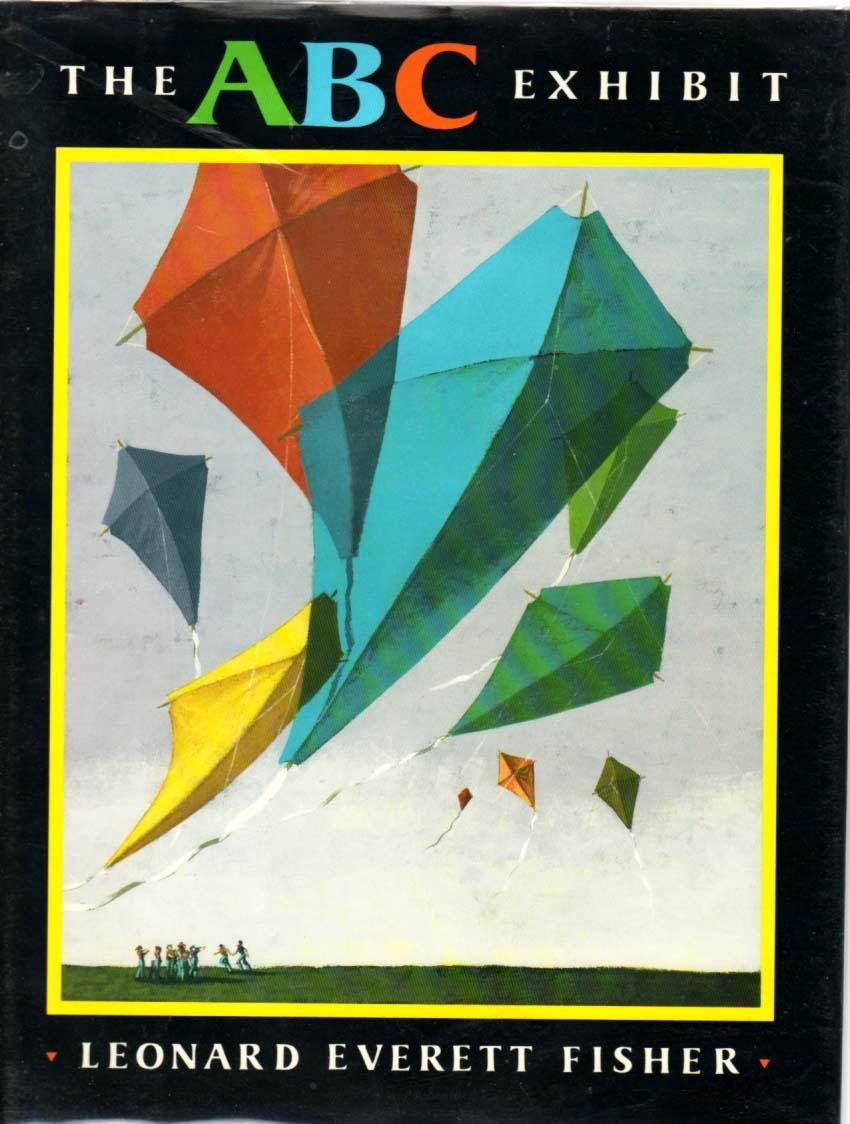 The ABC Exhibit: Fisher, Leonard Everett, Fisher, Leonard Everett ...