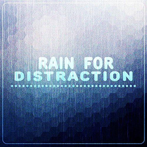 Amazon.com: Rain for Distraction : Rain Sounds & White Noise: Digital Music