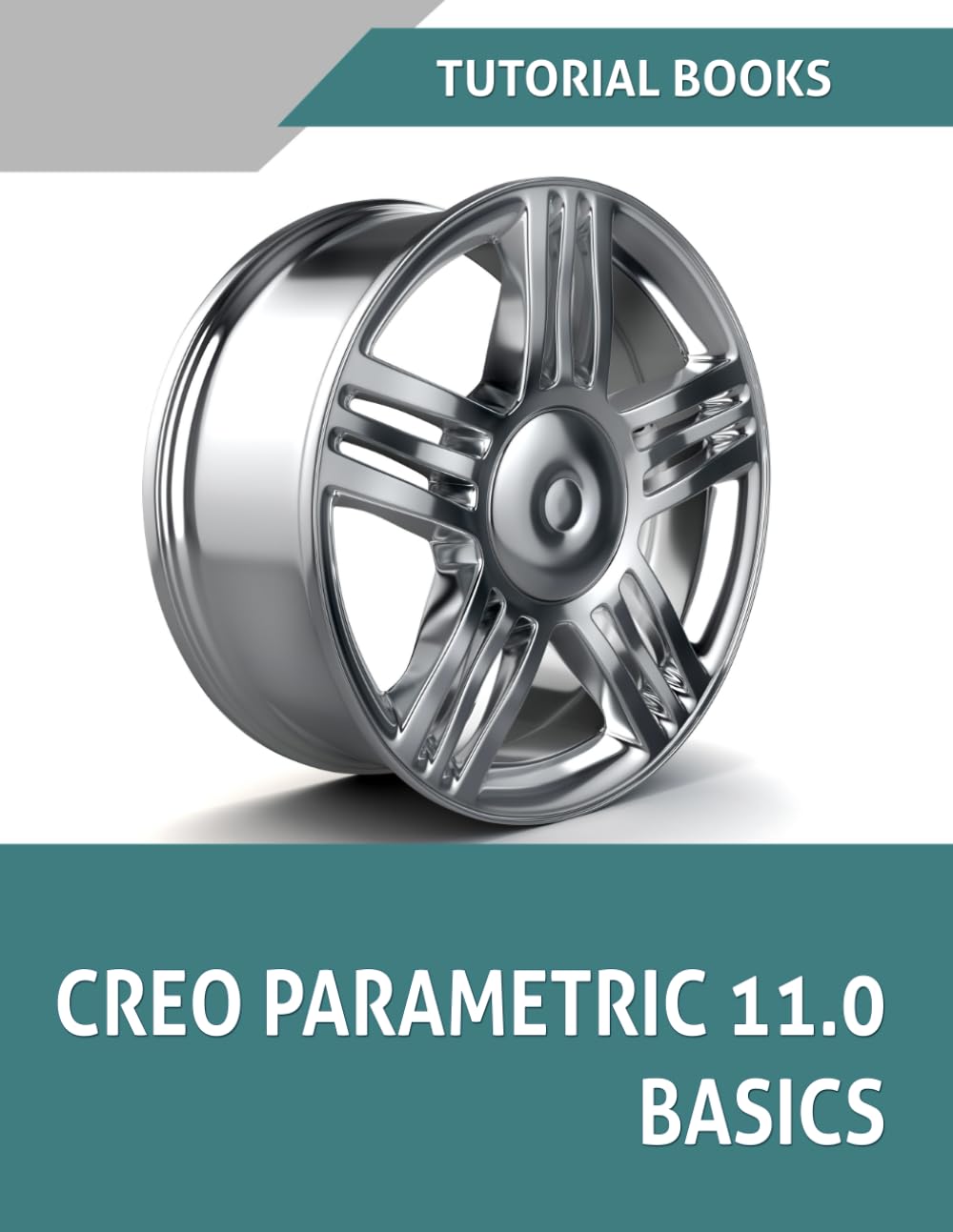 Amazon | Creo Parametric 11.0 Basics: A Step-by-Step Guide to Learning ...
