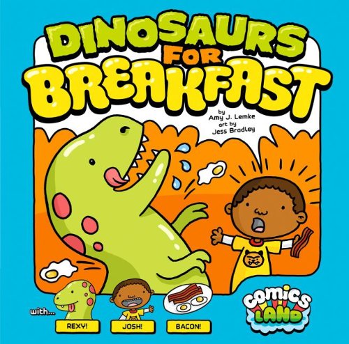 Dinosaurs for Breakfast (Comics Land): Amazon.co.uk: Lemke, Amy J ...