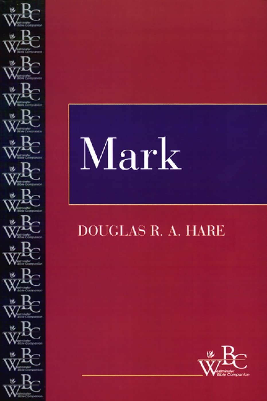 Mark: Hare, Douglas R. A.: 9780664255510: Books - Amazon.ca