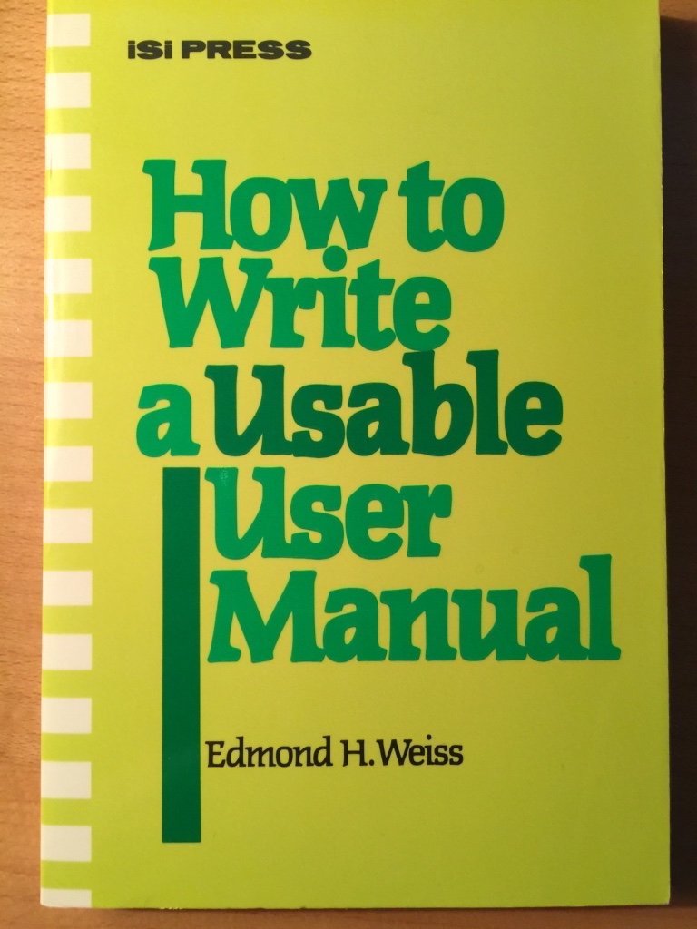 How To Write A Usable User Manual The Professional Writing Series