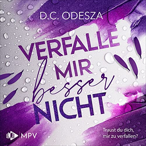 Verfalle mir besser nicht: Verlieb Dich 2 (Hörbuch-Download): D.C ...