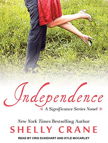 Independence: Library Edition (Significance): Crane, Shelly, Dukehart ...
