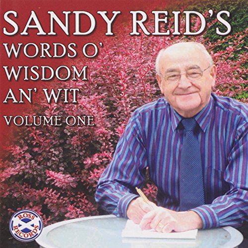 Sandy Reid's Words O' Wisdom An' Wit, Vol. 1 by Sandy Reid on Amazon ...