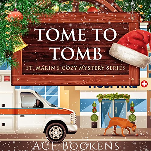 Amazon.com: Tome to Tomb: St. Marin's Cozy Mystery Series, Book 5 ...