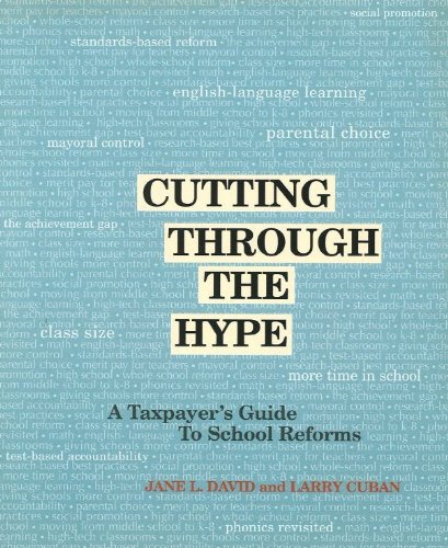 Cutting Through the Hype: A Taxpayer's Guide to School Reforms: Jane L ...