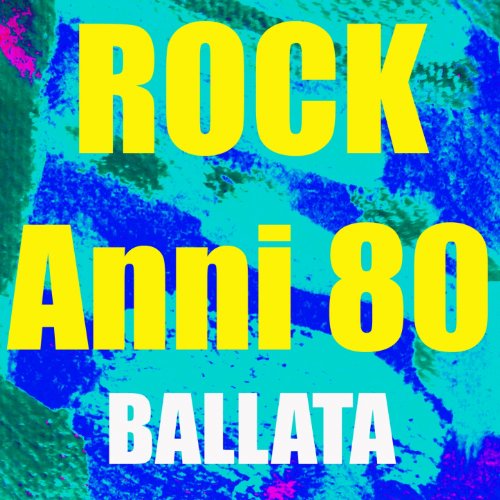 Amazon MusicでBallataのRock anni 80を再生する