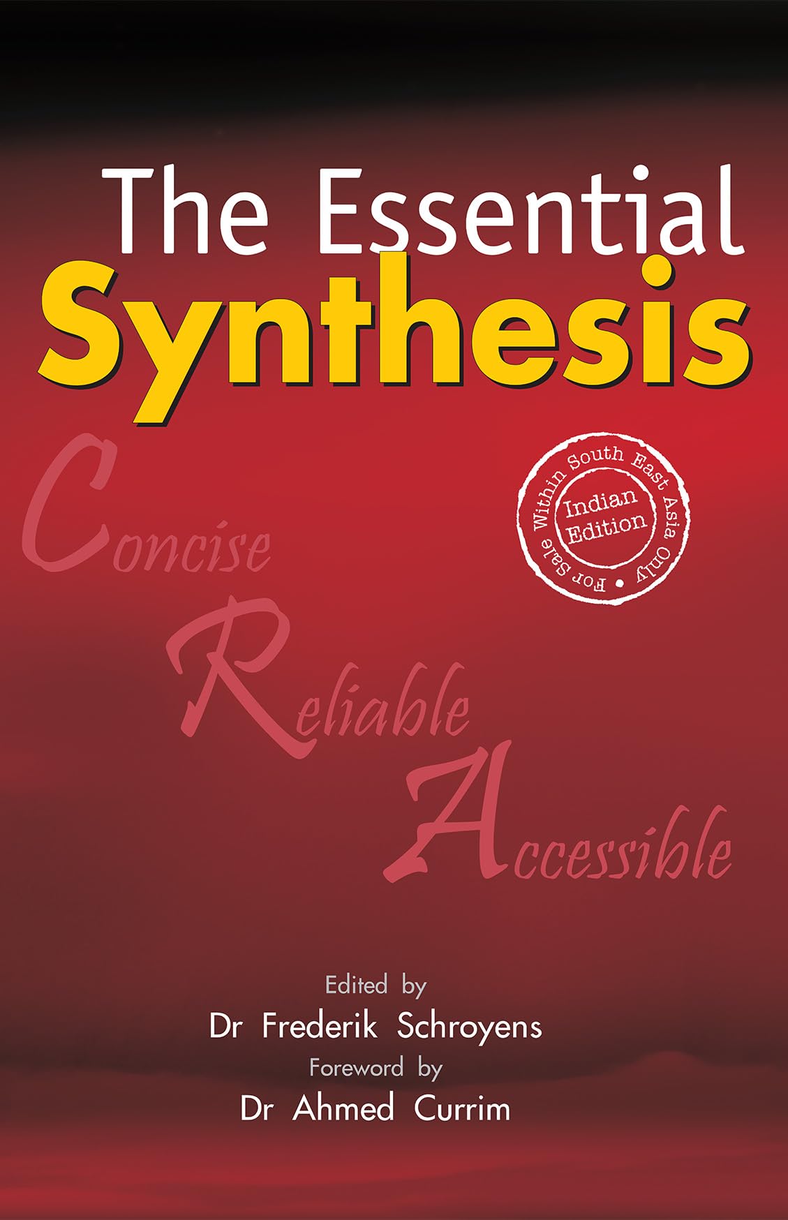 The Essential Synthesis. Concise Reliable Accessible (Special Indian ...