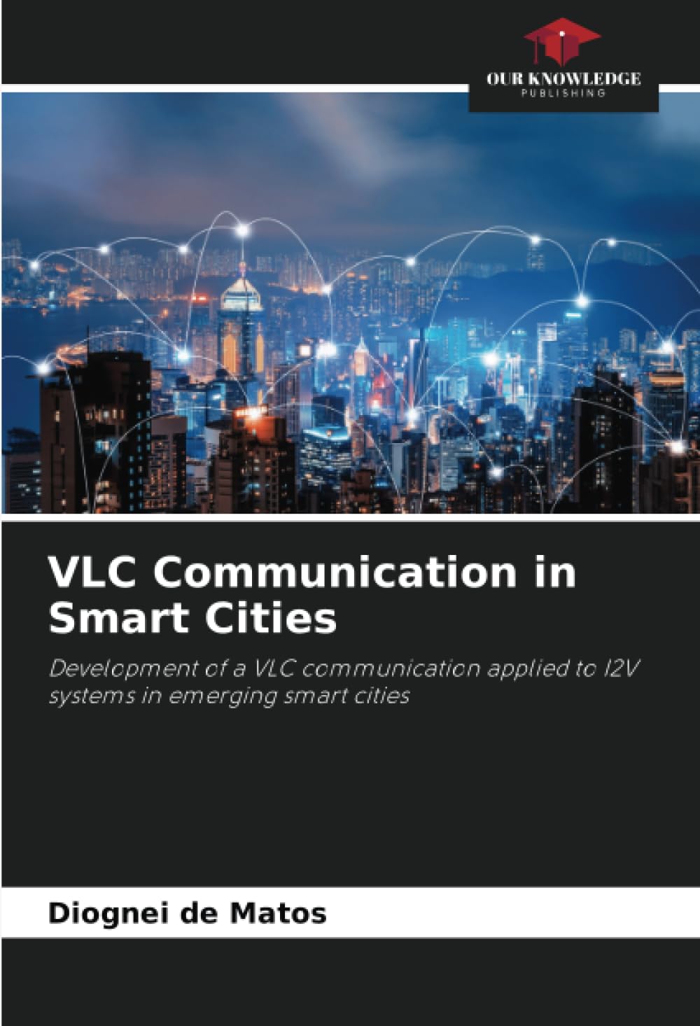 VLC Communication in Smart Cities: Development of a VLC communication ...